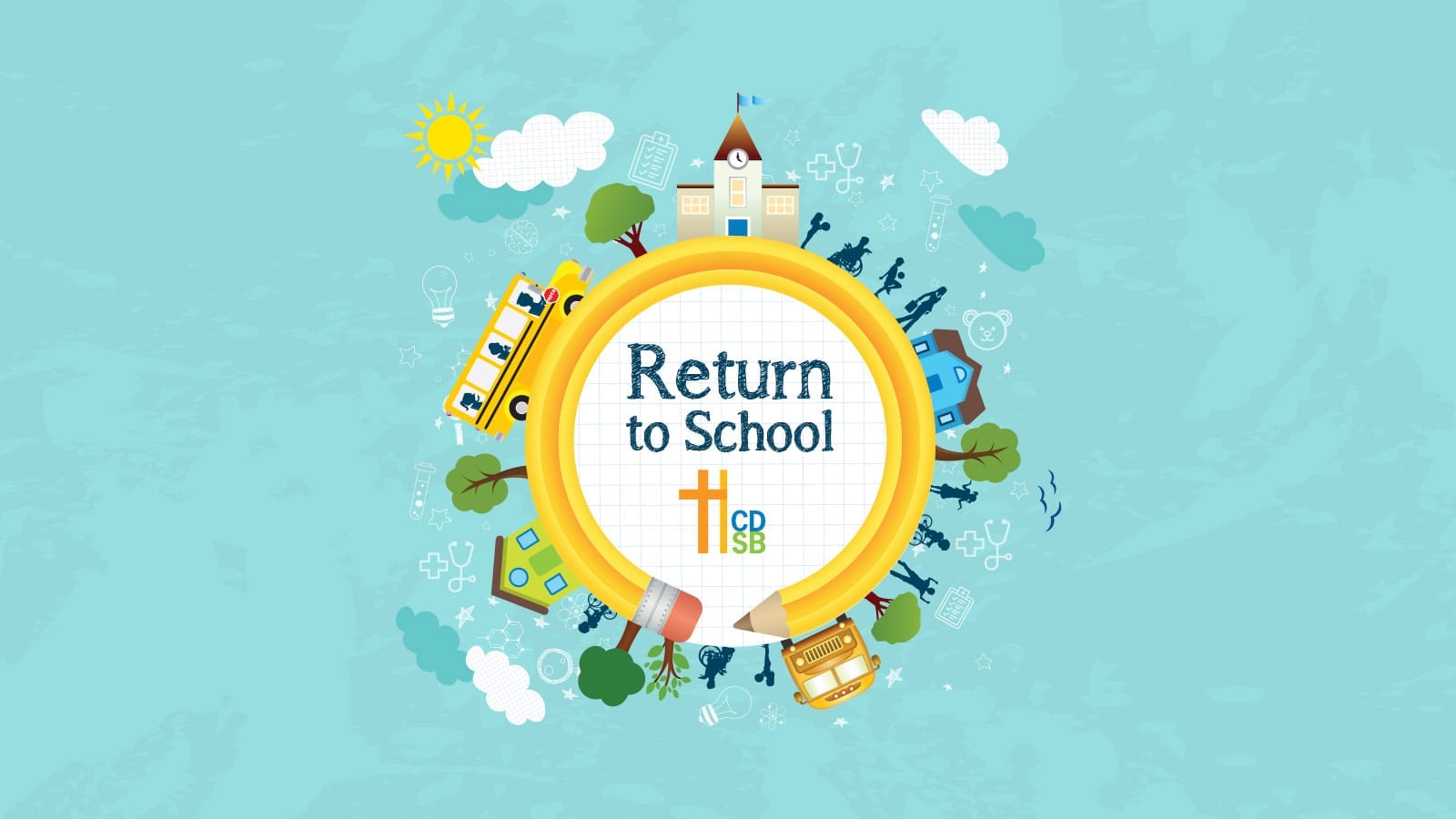 Return to School Plan – Halton Catholic District School Board