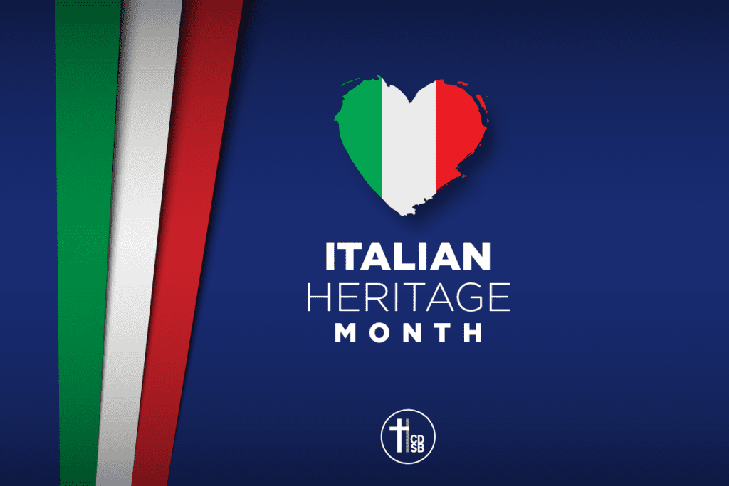 HCDSB Recognizes Italian Heritage Month – Halton Catholic District ...