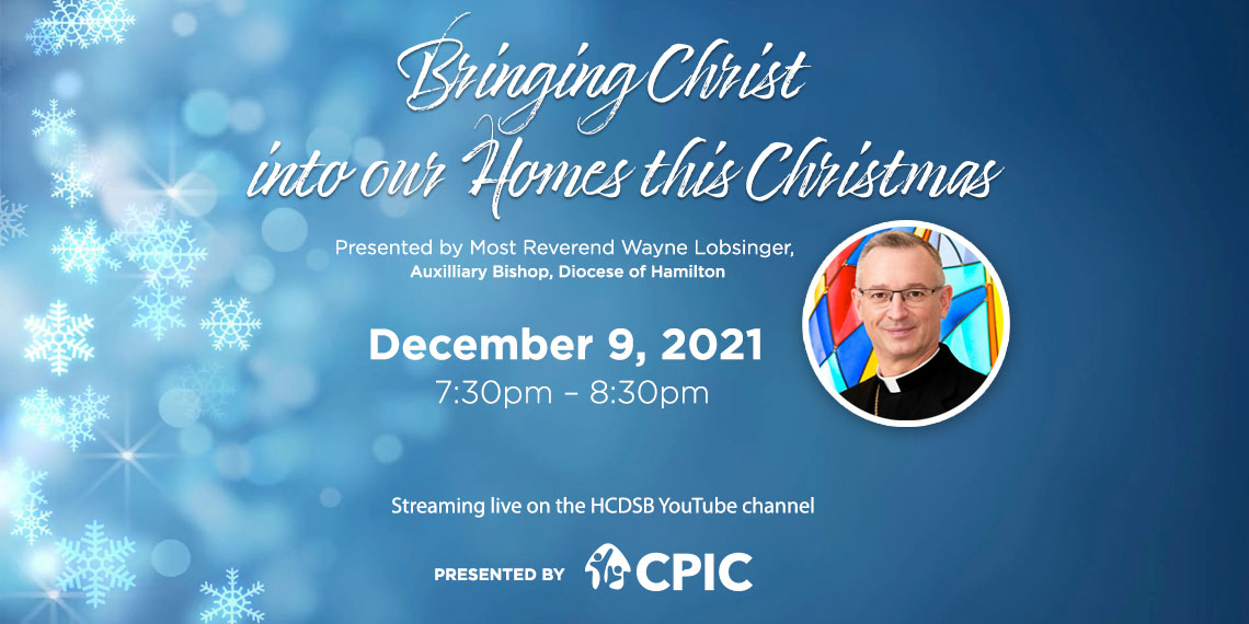Bringing Christ into our Homes this Christmas with Bishop Lobsinger ...
